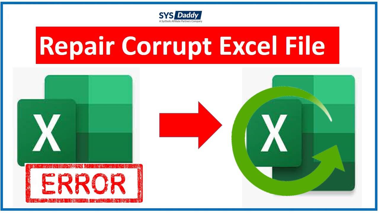 Repair Corrupt Excel Spreadsheet Without Data Loss