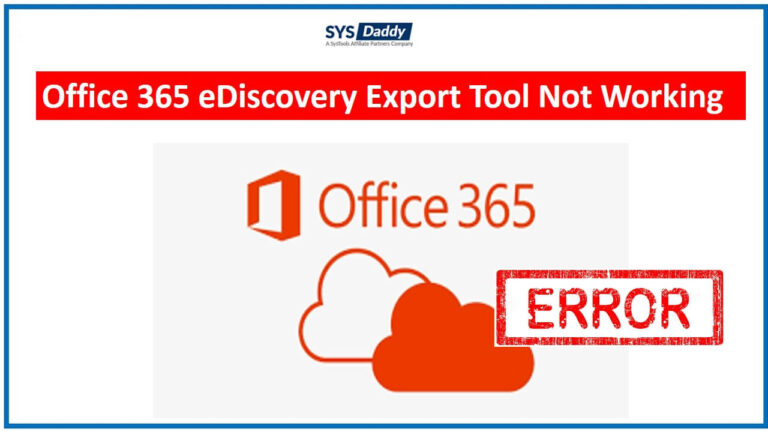 MS Office 365 EDiscovery Export Tool Not Working